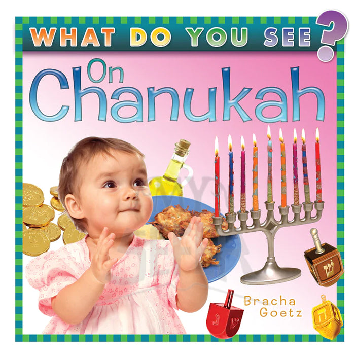 What Do You See on Chanukah? – My Sefer