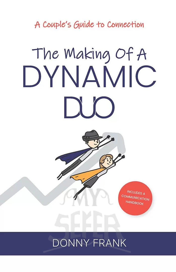 The Making of a Dynamic Duo – My Sefer