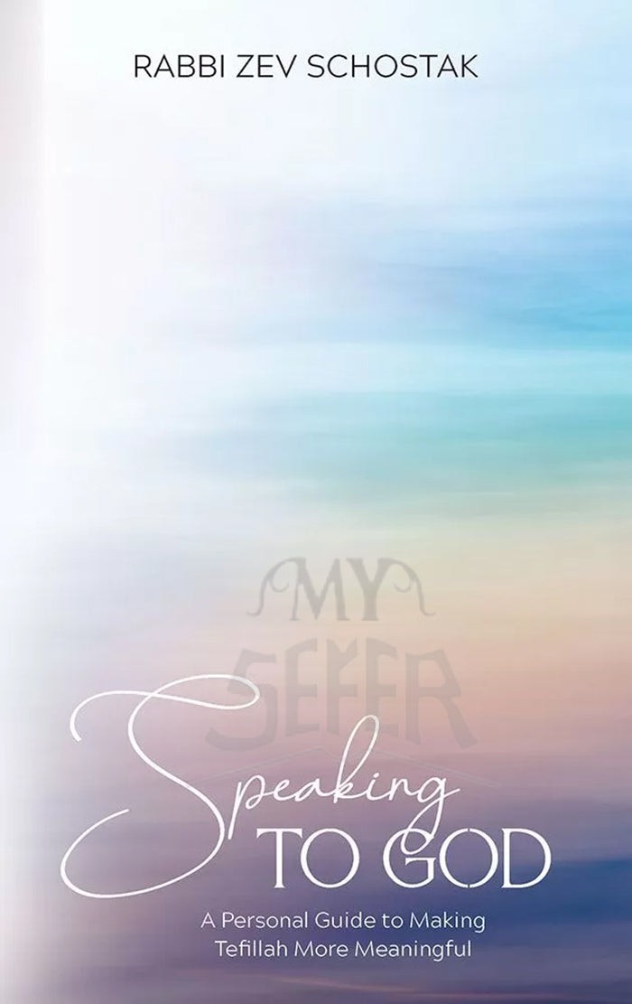 Speaking to God – My Sefer