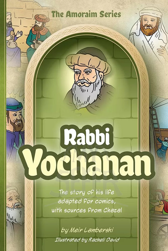 Amoraim Series: Rabbi Yochanan – My Sefer