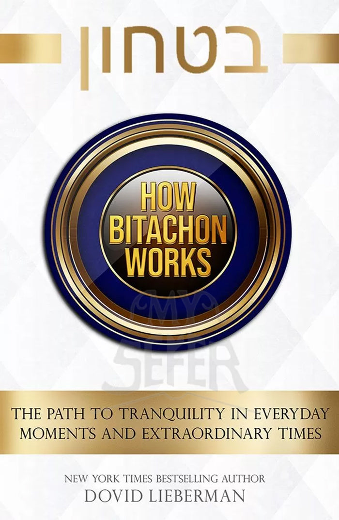 How Bitachon Works – My Sefer