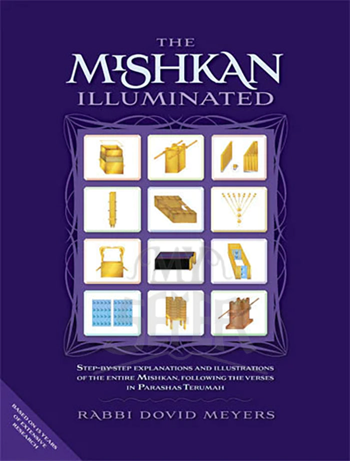 The Mishkan Illuminated – My Sefer