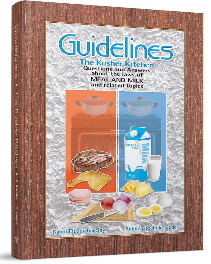 Guidelines The Kosher Kitchen – My Sefer