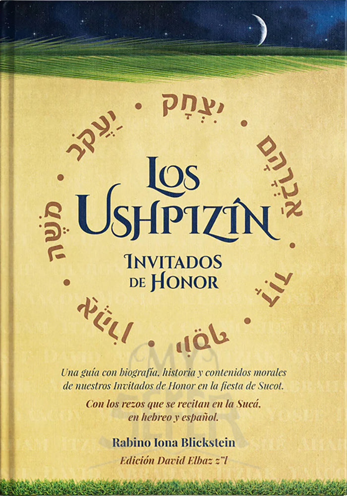 Los Ushpizín – Invitados de Honor – My Sefer