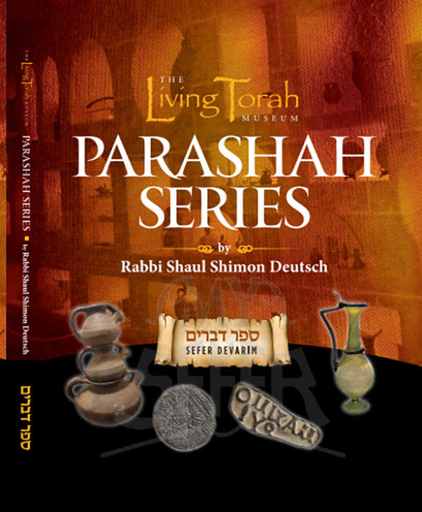 Living Torah Museum Parashah Series - Devarim – My Sefer