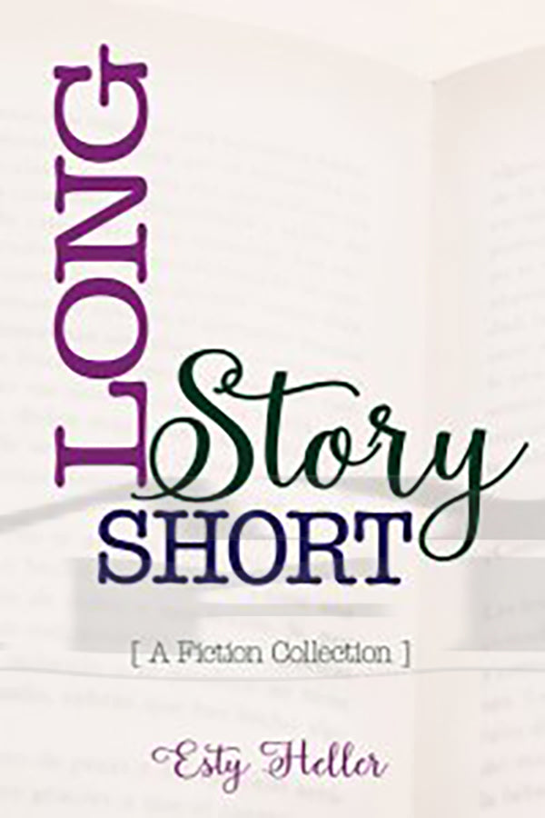 Long Story Short – My Sefer