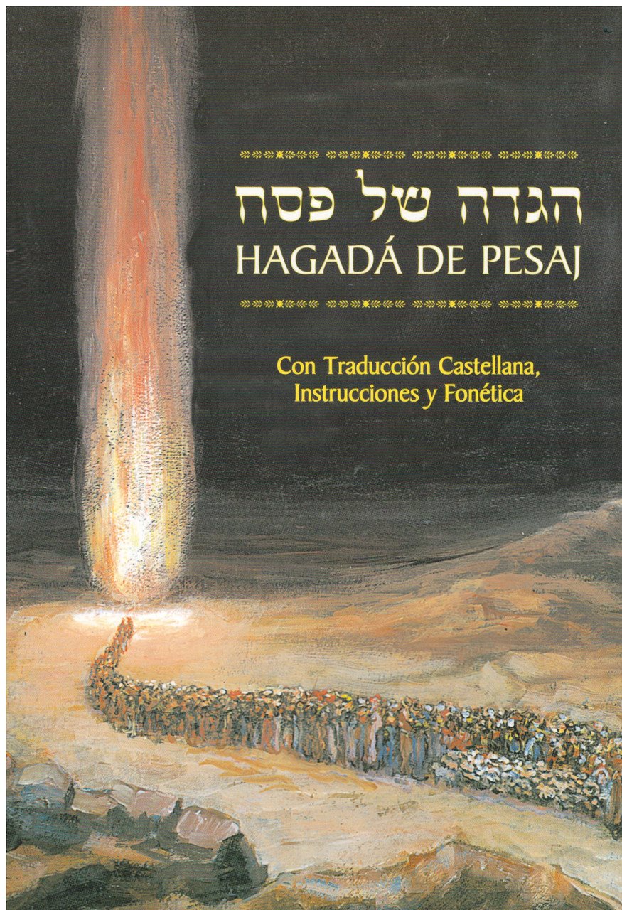 Hgada De Pesaj- Spanish Haggada Shel Pesach – My Sefer